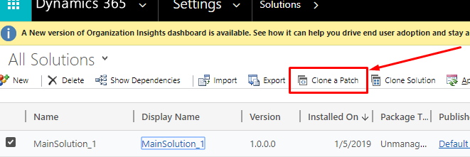 Using ‘Clone a Patch’ & ‘Clone Solution’ in Dynamics 365 Solutions ...