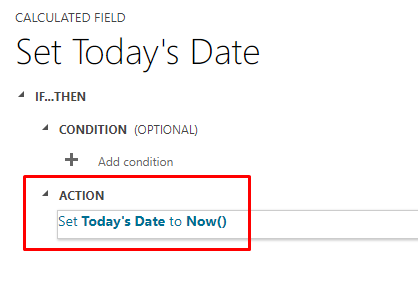 Store ‘Today’s Date’ in a field to use in workflow conditions in D365 ...